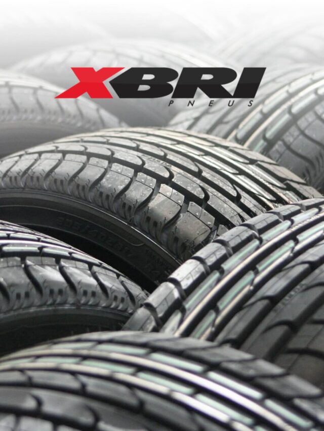 Pneu XBRI é bom? Descubra Agora - Retornar - Transformando Vidas
